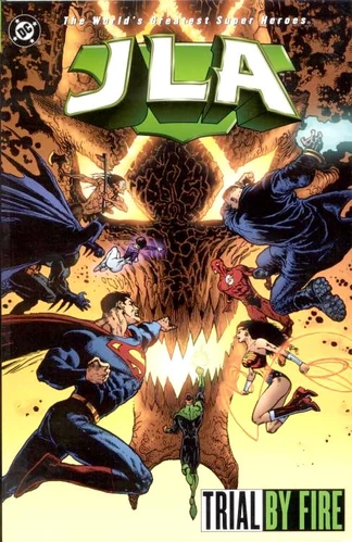 JLA: Trial by Fire (Collected) | DC Database | Fandom