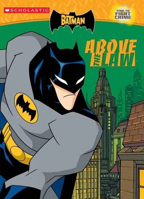 The Batman: Above the Law | DC Database | Fandom