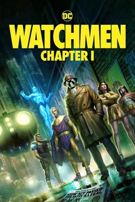 Watchmen Chapter I | DC Database | Fandom