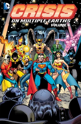 Crisis on Multiple Earths Vol. 6 (Collected) | DC Database | Fandom
