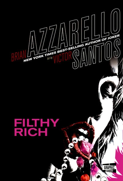 Filthy Rich (2009) | DC Database | Fandom