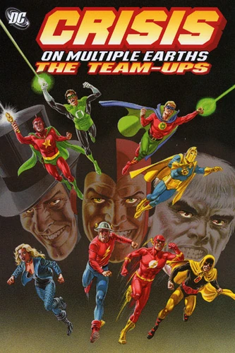 Crisis on Multiple Earths: The Team-Ups Vol. 1 (Collected) | DC Database | Fandom