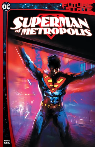 Future State: Superman of Metropolis Vol 1 1 | DC Database | Fandom