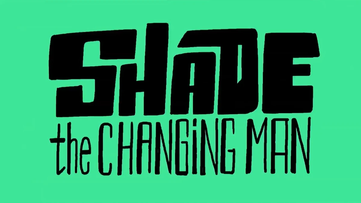 Shade the Changing Man (Shorts) | DC Database | Fandom