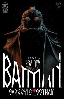Batman: Gargoyle of Gotham (2023—Present) | DC Database | Fandom