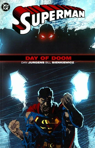 Superman: Day of Doom (Collected) | DC Database | Fandom
