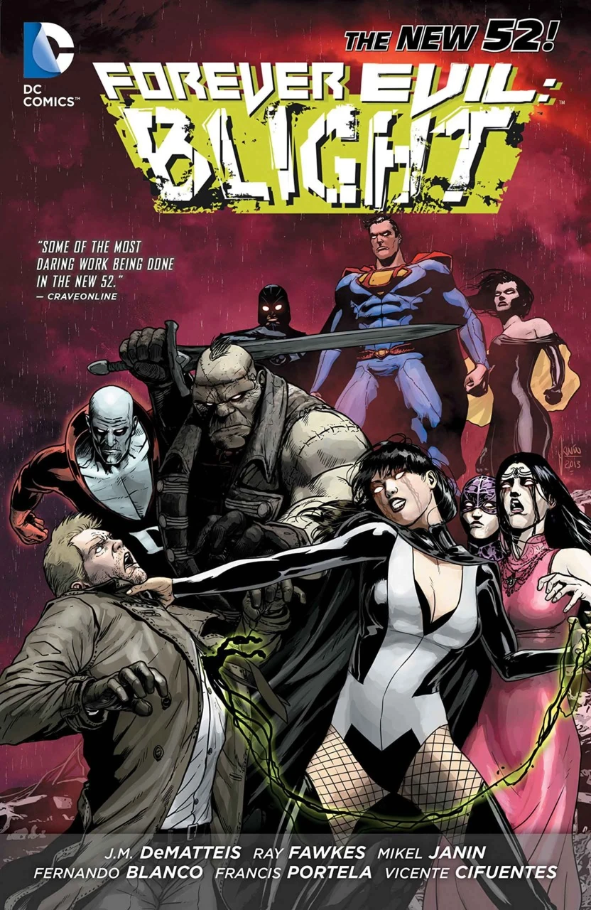Forever Evil: Blight (Collected) | DC Database | Fandom