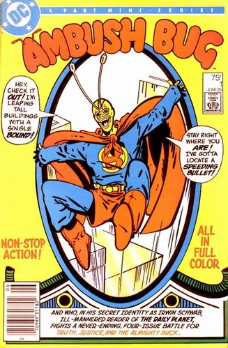 Ambush Bug (1985—1985) | DC Database | Fandom