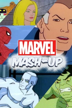 Marvel Mash-Up (TV Series) | Marvel Animated Universe Wiki | Fandom