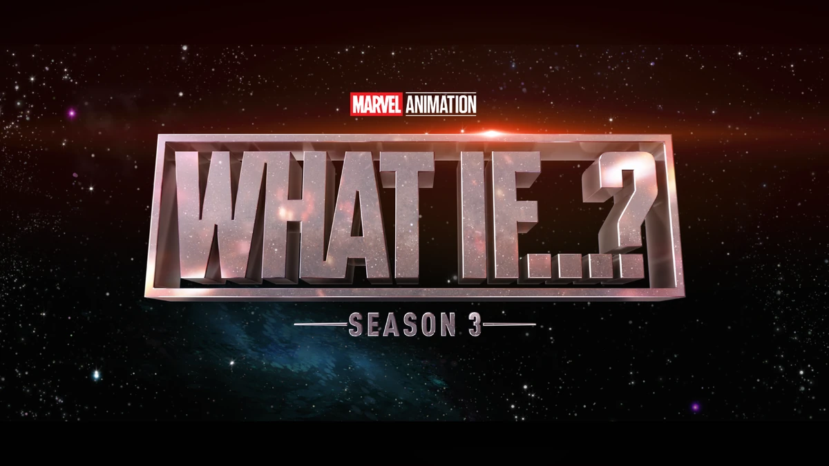 What If...? | Season Three | Marvel Cinematic Universe Wiki | Fandom