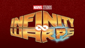 Infinity Warps | Marvel Fanon | Fandom