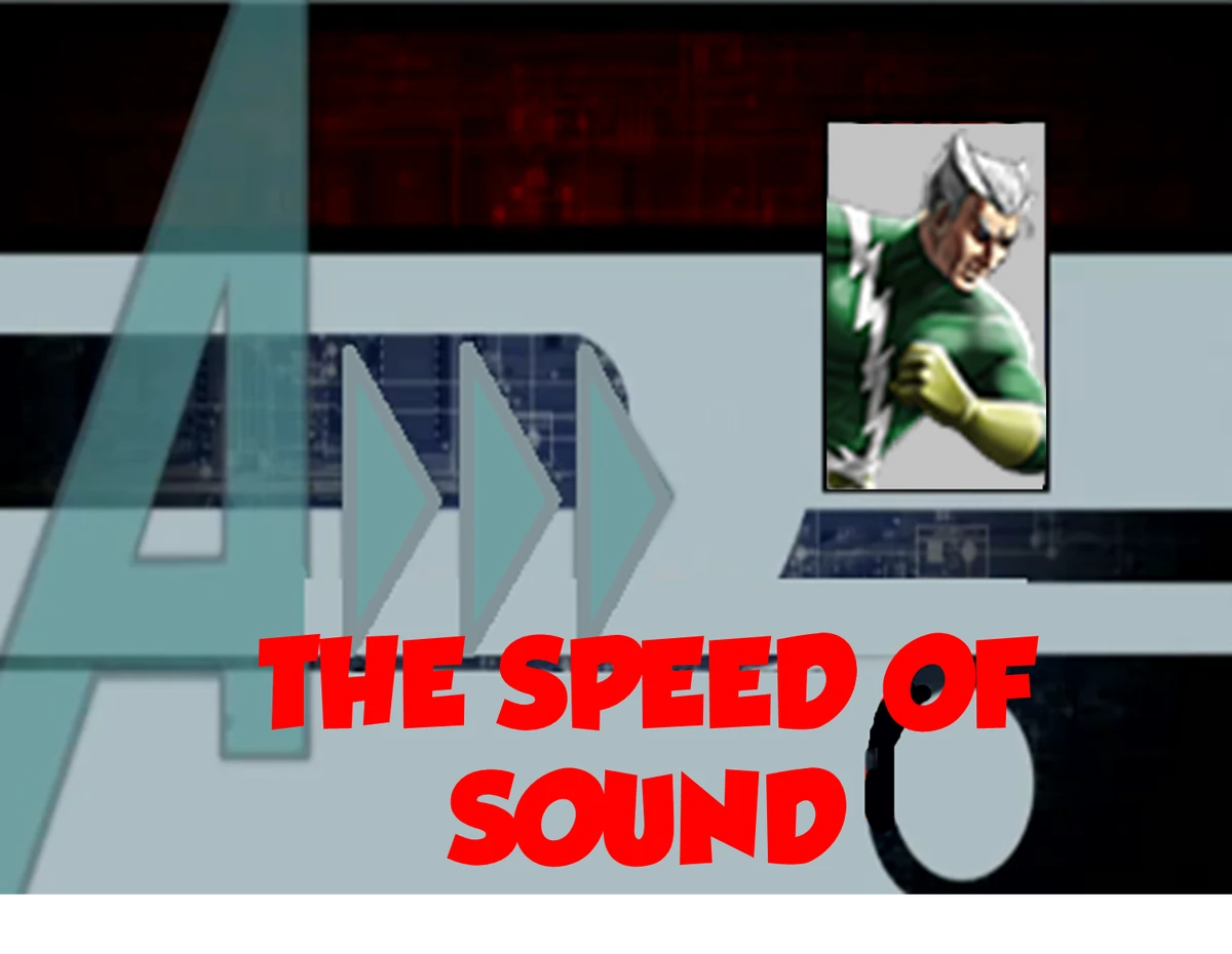 The Speed of Sound (A!) | Marvel Fanon | Fandom