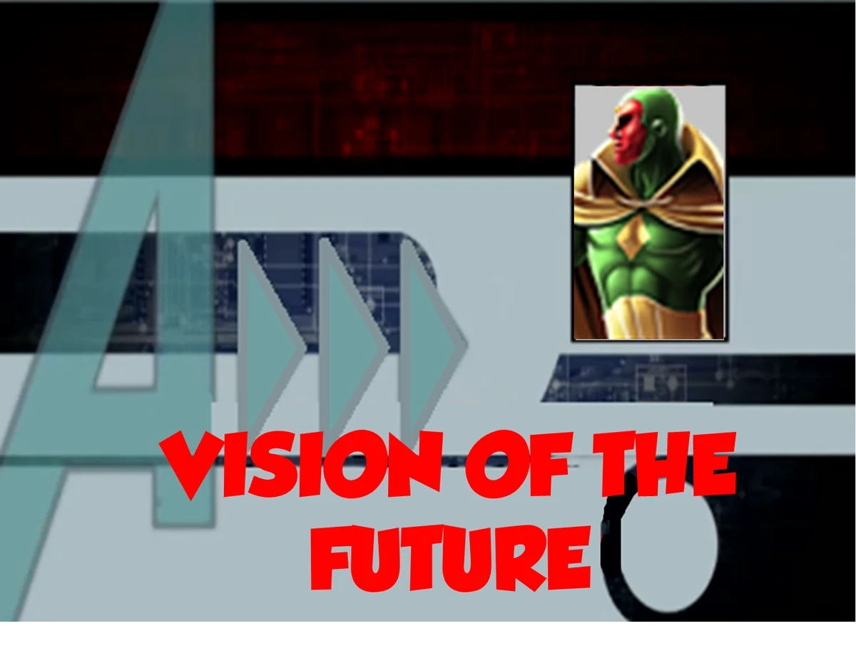 Vision of the Future (A!) | Marvel Fanon | Fandom