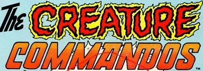 Creature Commandos (New Earth-Six) | Comic Crossroads | Fandom
