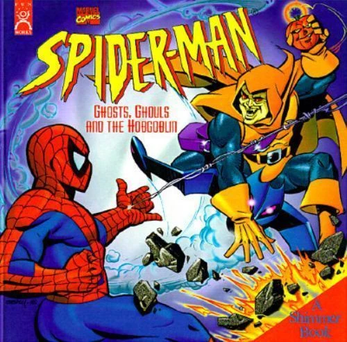 Spider-Man: Ghosts, Ghouls and the Hobgoblin | Marvel Database | Fandom