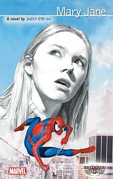 Mary Jane: The Novel | Marvel Database | Fandom