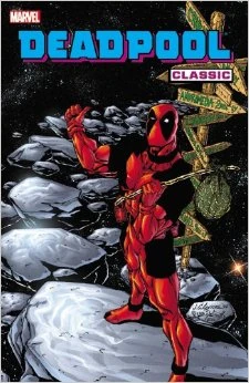 Deadpool Classic Vol 1 6 | Marvel Database | Fandom