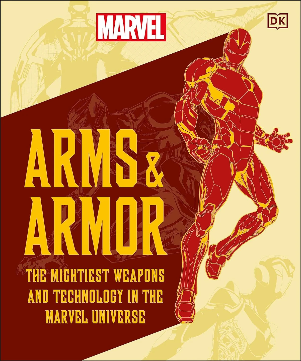 Marvel Arms & Armor: The Mightiest Weapons and Technology in the Marvel ...