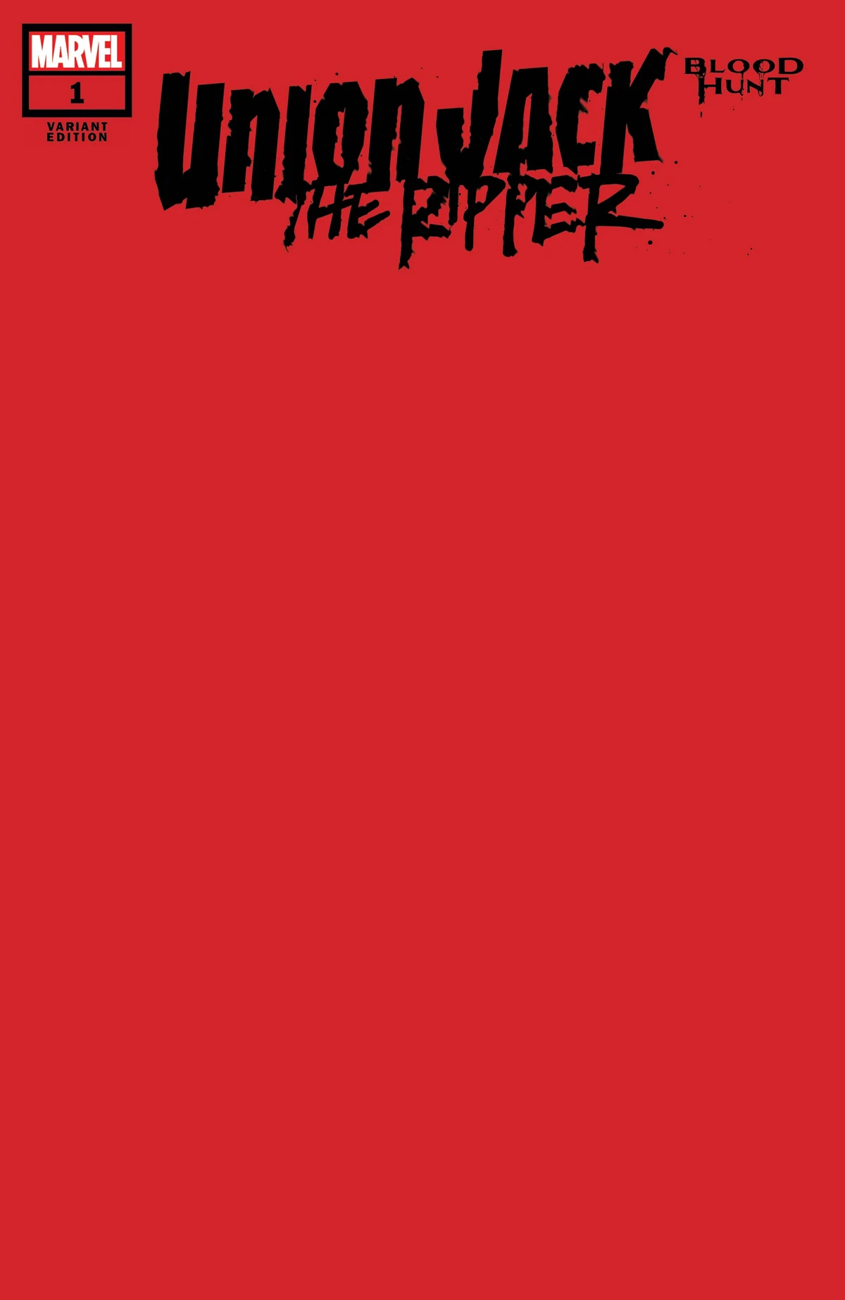 Union Jack the Ripper: Blood Hunt Vol 1 1 | Marvel Database | Fandom