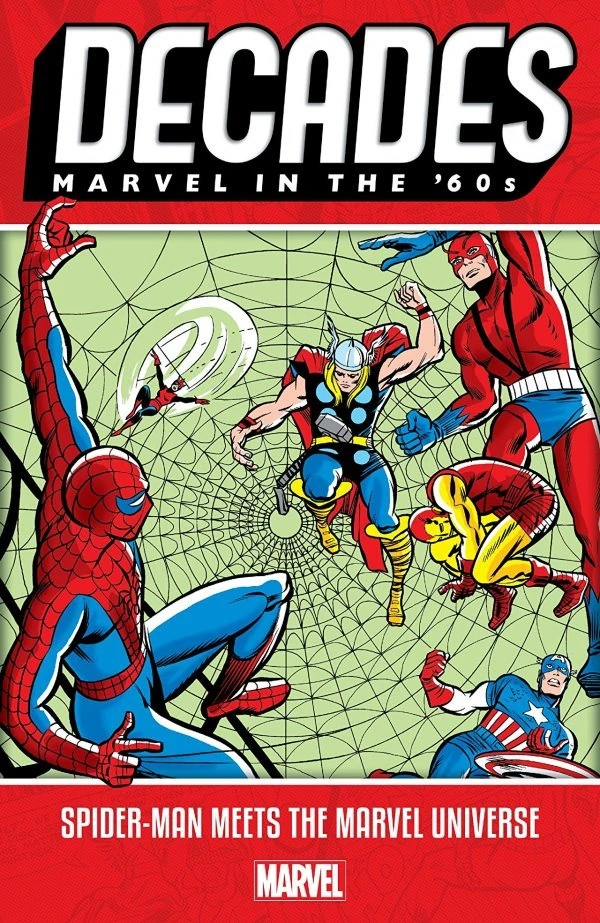 Decades: Marvel in the '60s TPB Vol 1 1: Spider-Man Meets the Marvel ...