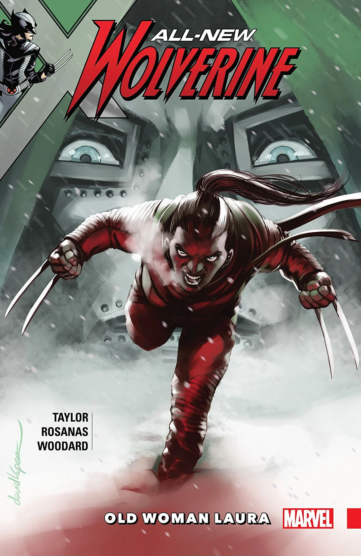All-New Wolverine TPB Vol 1 6: Old Woman Laura | Marvel Database | Fandom