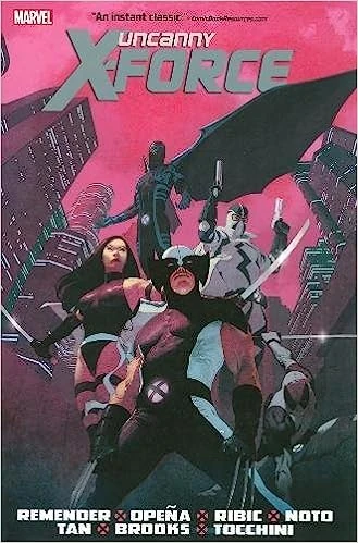 Uncanny X-Force by Rick Remender Omnibus Vol 1 (2014) | Marvel Database ...