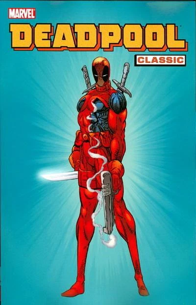 Deadpool Classic Vol 1 1 | Marvel Database | Fandom