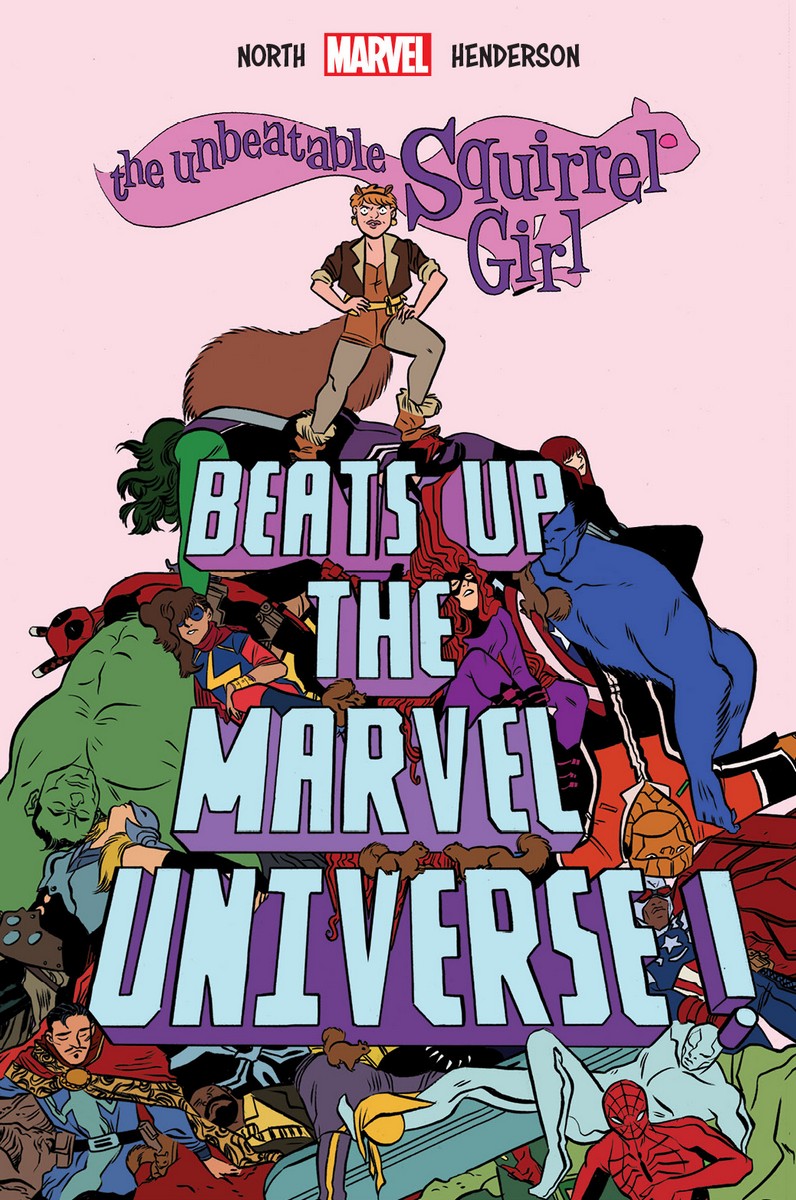 Unbeatable Squirrel Girl Beats Up The Marvel Universe Vol 1 2016 Marvel Database Fandom