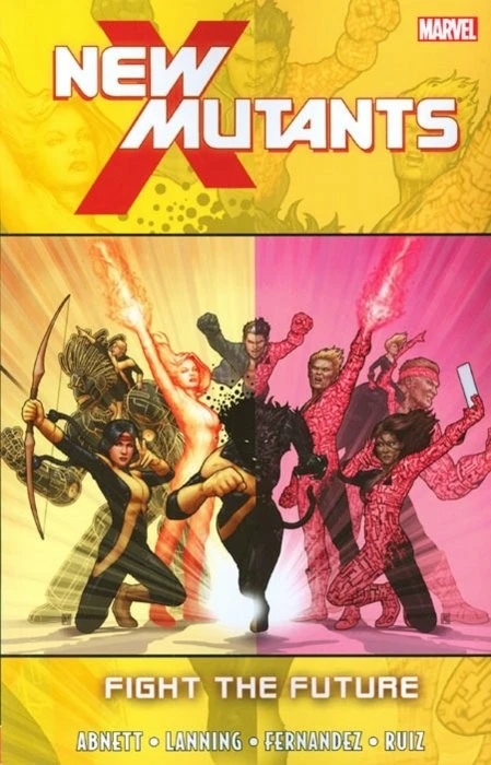 New Mutants TPB Vol 1 7: Fight the Future | Marvel Database | Fandom
