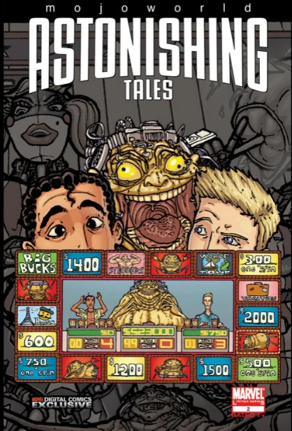 Astonishing Tales: Mojoworld Vol 1 2 | Marvel Database | Fandom