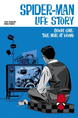 Spider-Man: Life Story Vol 1 1 | Marvel Database | Fandom