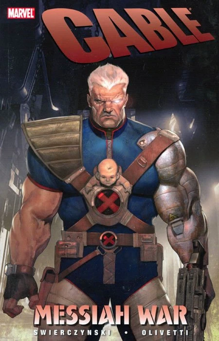 Cable TPB Vol 2 1: Messiah War | Marvel Database | Fandom