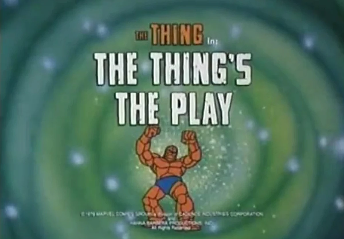 The Thing (animated series) Season 1 12 | Marvel Database | Fandom