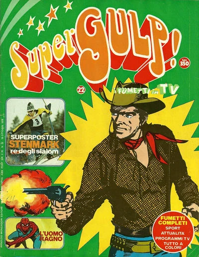 Supergulp! (IT) Vol 1 22 | Marvel Database | Fandom