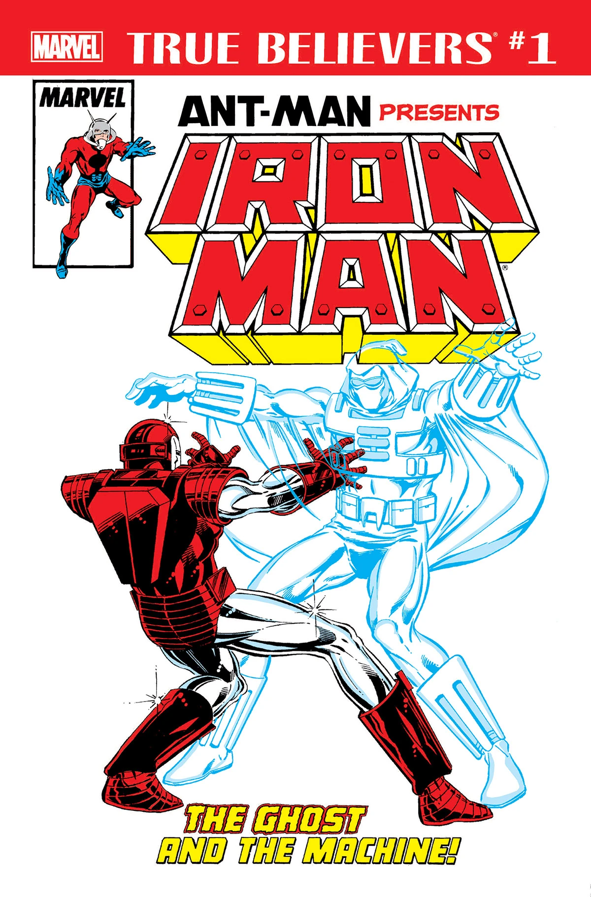 True Believers: Ant-Man Presents Iron Man - The Ghost and the Machine ...