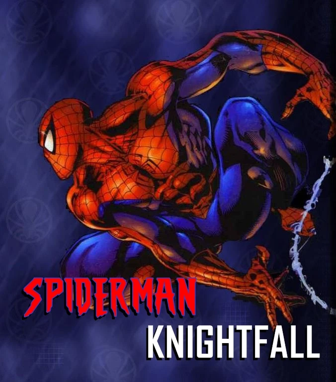 Spiderman Knightfall | Marvel Fanfiction Wiki | Fandom