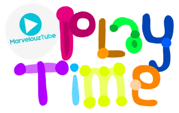 Play Time | MarvelouzTube Wiki | Fandom