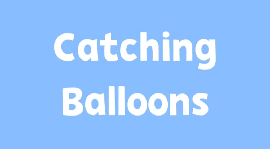 Catching Balloons | MarvelouzTube Wiki | Fandom