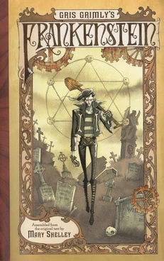Gris Grimly's Frankenstein (2013, Gris Grimly) | Mary Shelley Wiki | Fandom