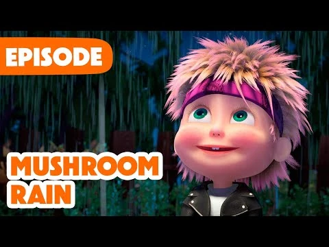 84. Mushroom Rain | Masha and the Bear Wiki | Fandom