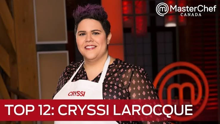 Cryssi Larocque | MasterChef Wiki | Fandom