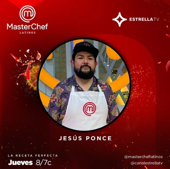 Jesús Manuel Ponce | MasterChef Wiki | Fandom