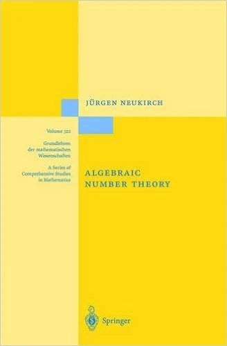 Neukirch - Algebraic Number Theory | Math Book Notes Wiki | Fandom