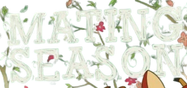 Mating Season | Mating Season Wiki | Fandom