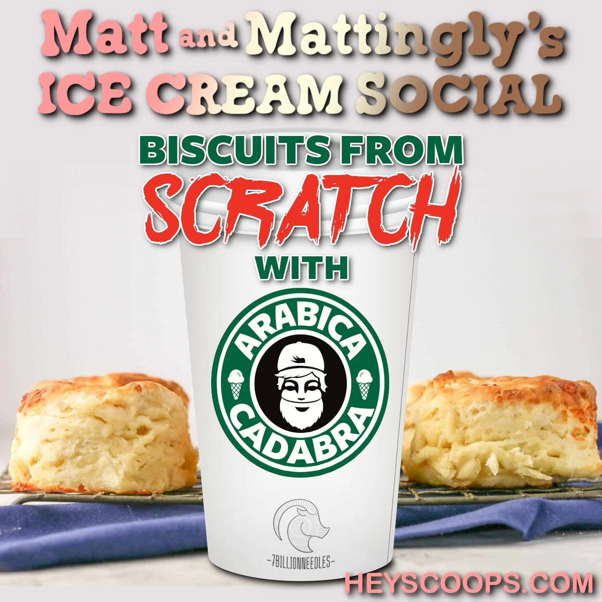 1209: Biscuits From Scratch With Arabica-cadabra | Matt and Mattingly's ...