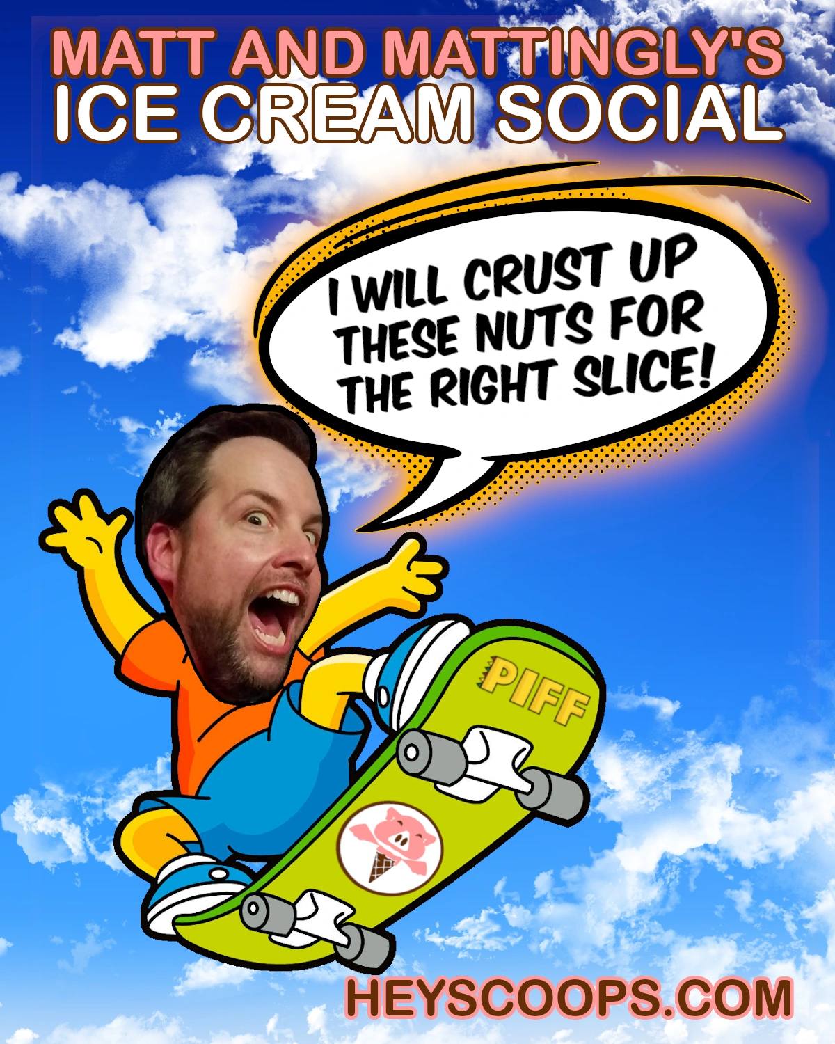 707: Piff Gives The Right Slice! | Matt and Mattingly's Ice Cream ...