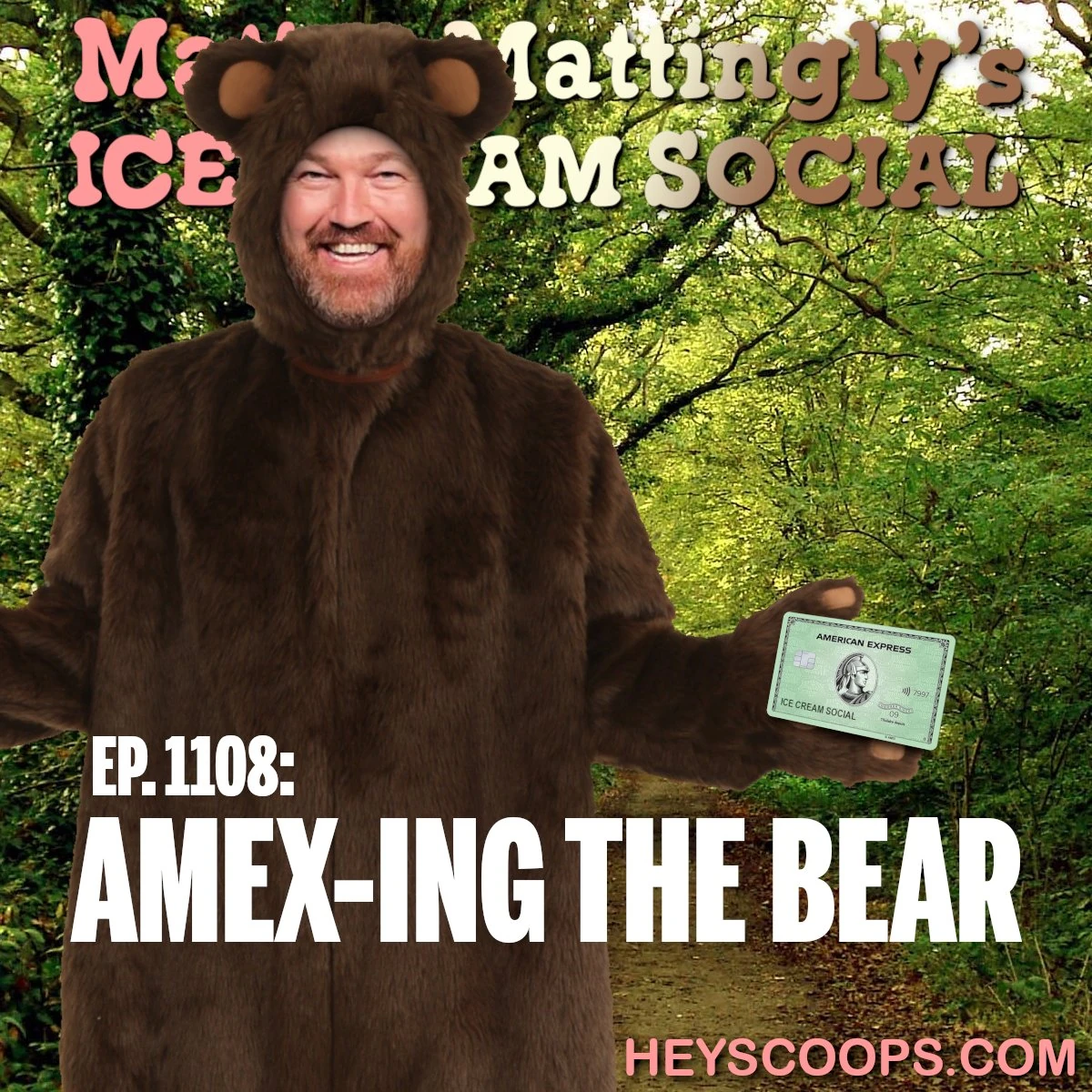 1108: Amex-ing The Bear | Matt and Mattingly's Ice Cream Social Wikia ...