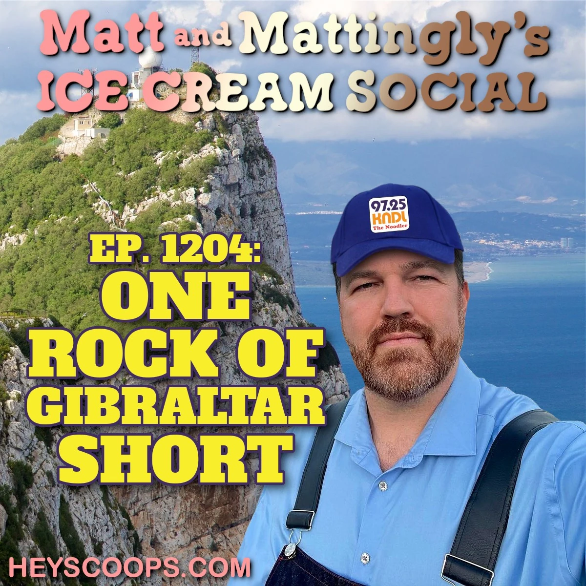 1204: One Rock of Gibraltar Short | Matt and Mattingly's Ice Cream ...
