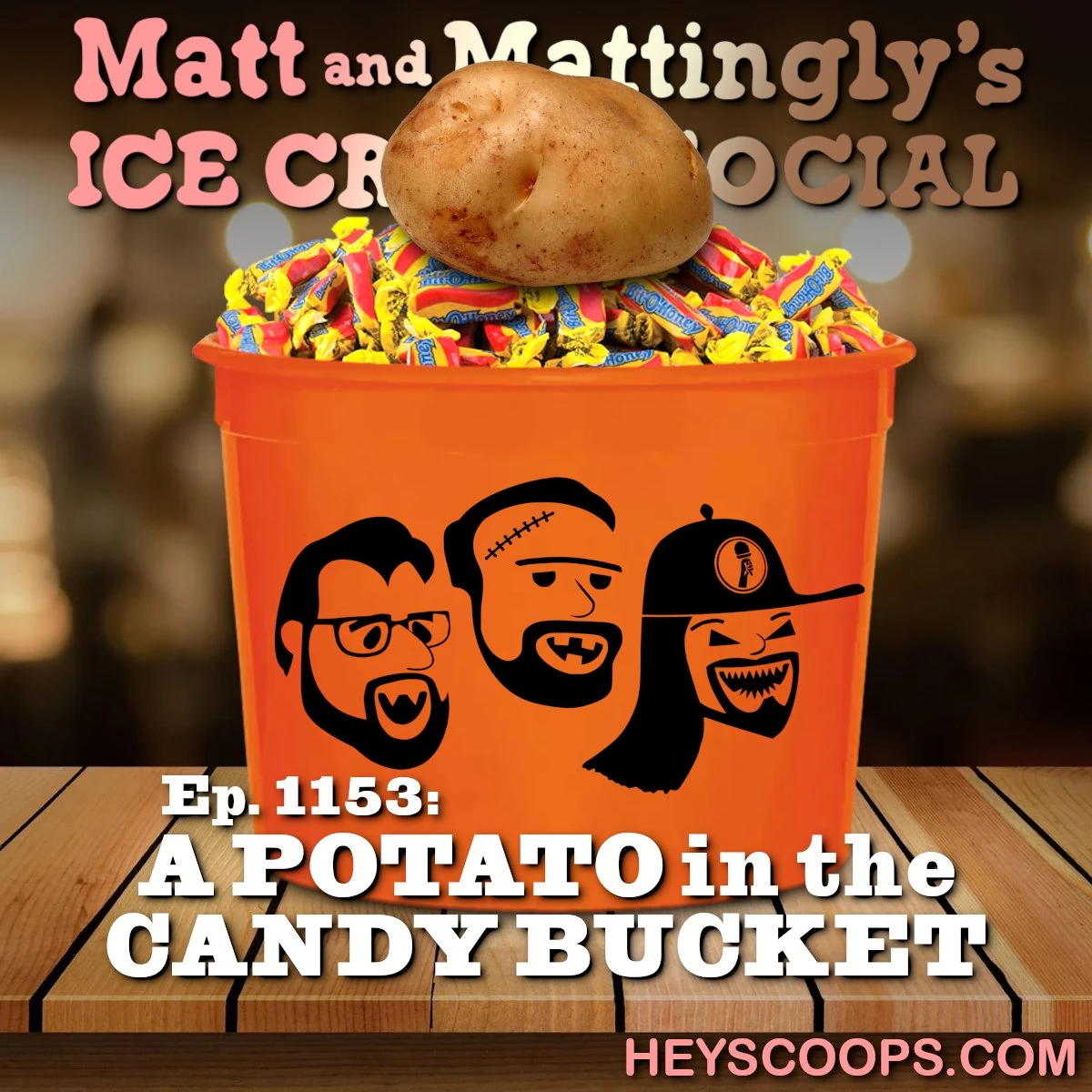 1153: A Potato in the Candy Bucket | Matt and Mattingly's Ice Cream ...