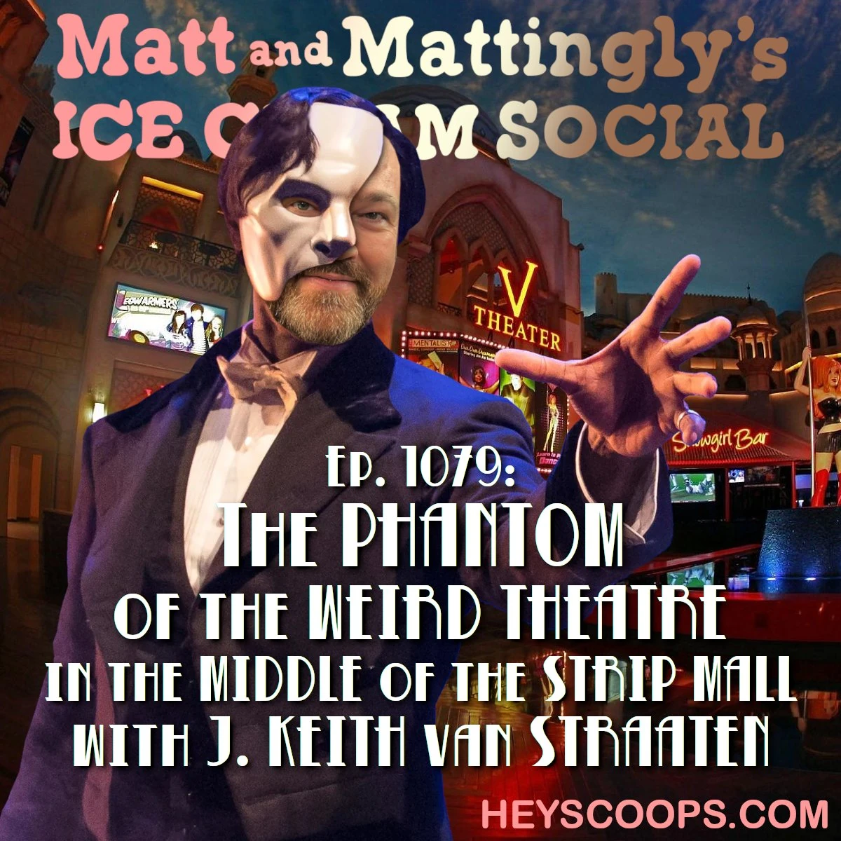 1079 The Phantom of the Weird Theater in the Middle of the Strip Mall ...